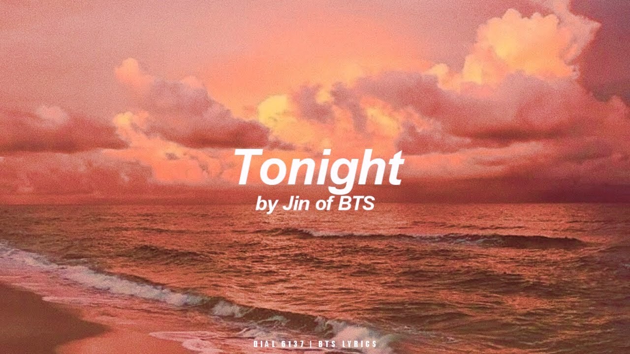 Tonight Jin Bts 방탄소년단 English Lyrics Youtube