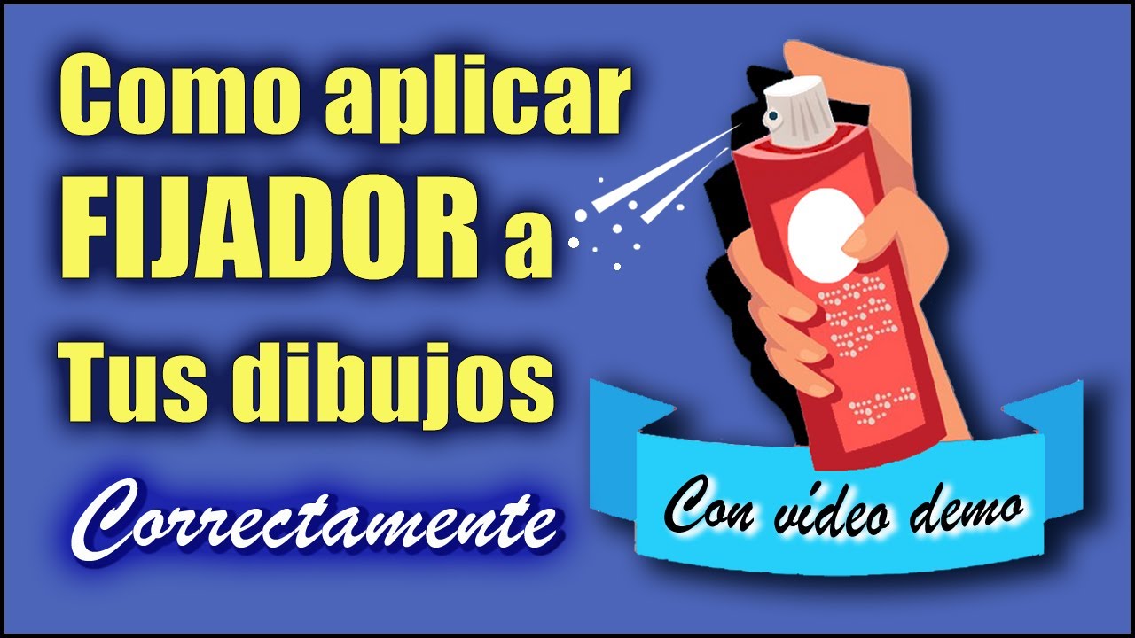 COMO APLICAR FIJADOR A TUS DIBUJOS CORRECTAMENTE - YouTube