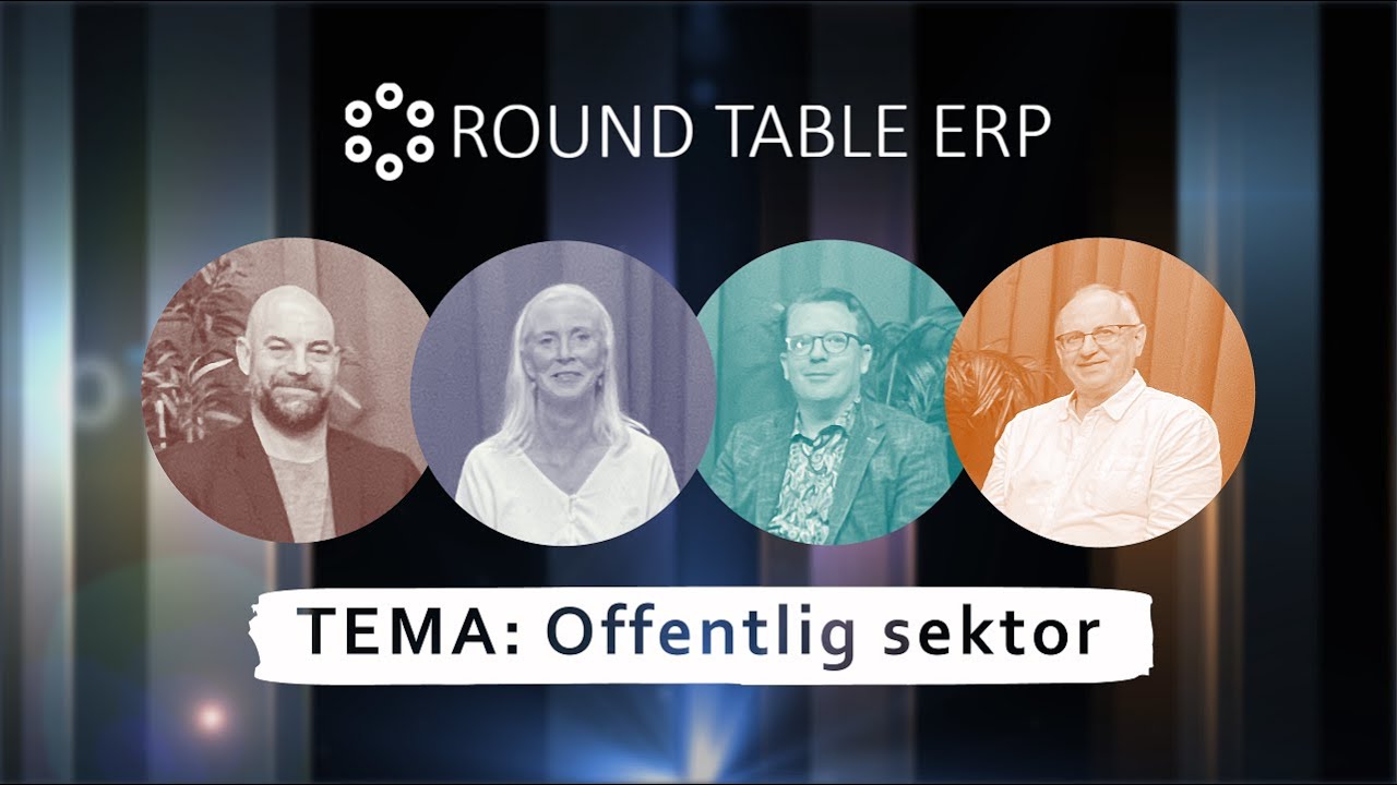 Round Table ERP - TEMA: Offentlig sektor - YouTube