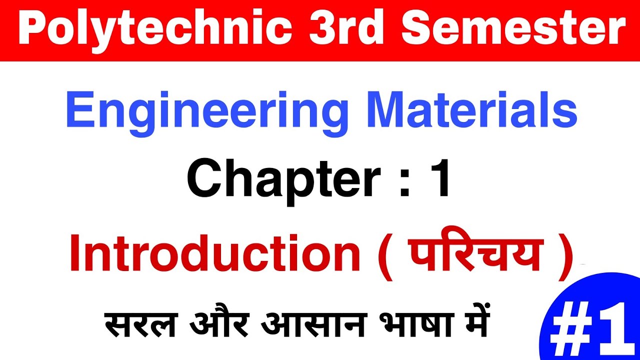 Engineering Materials chapter 1 || engineering materials polytechnic 3rd semester chapter 1 ...