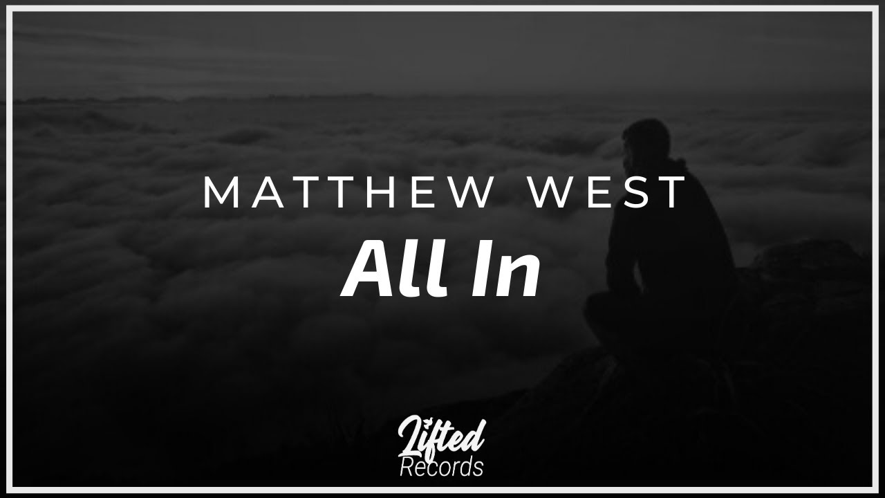 Matthew West - All In - YouTube