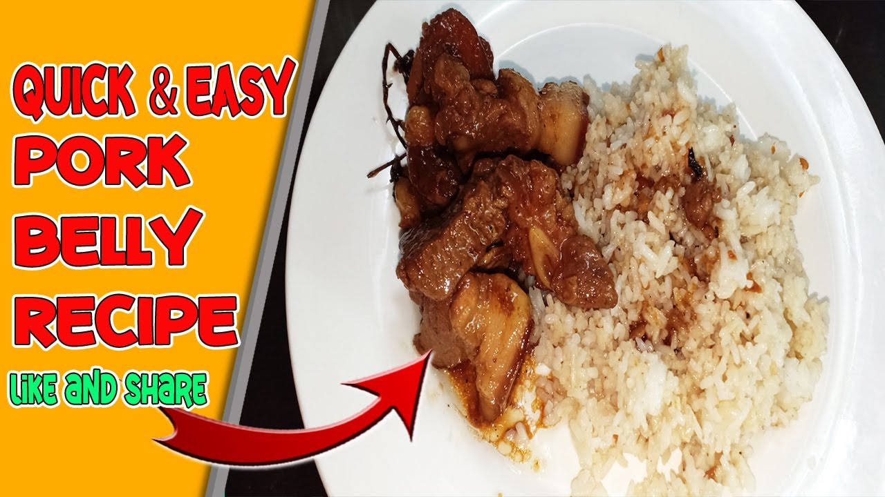 QUICK AND EASY | PORK BELLY RECIPE | ULAM FOR TODAY - YouTube
