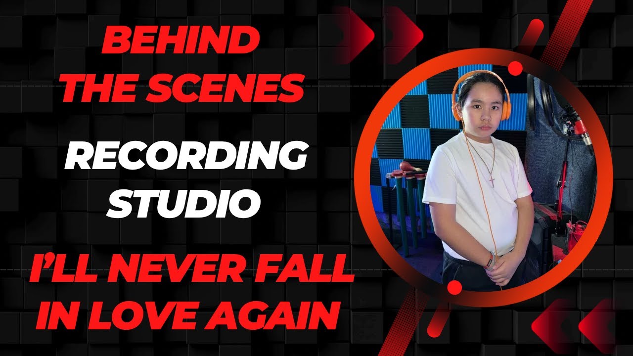 BEHIND-THE-SCENES: RECORDING STUDIO | I'LL NEVER FALL IN LOVE AGAIN ...