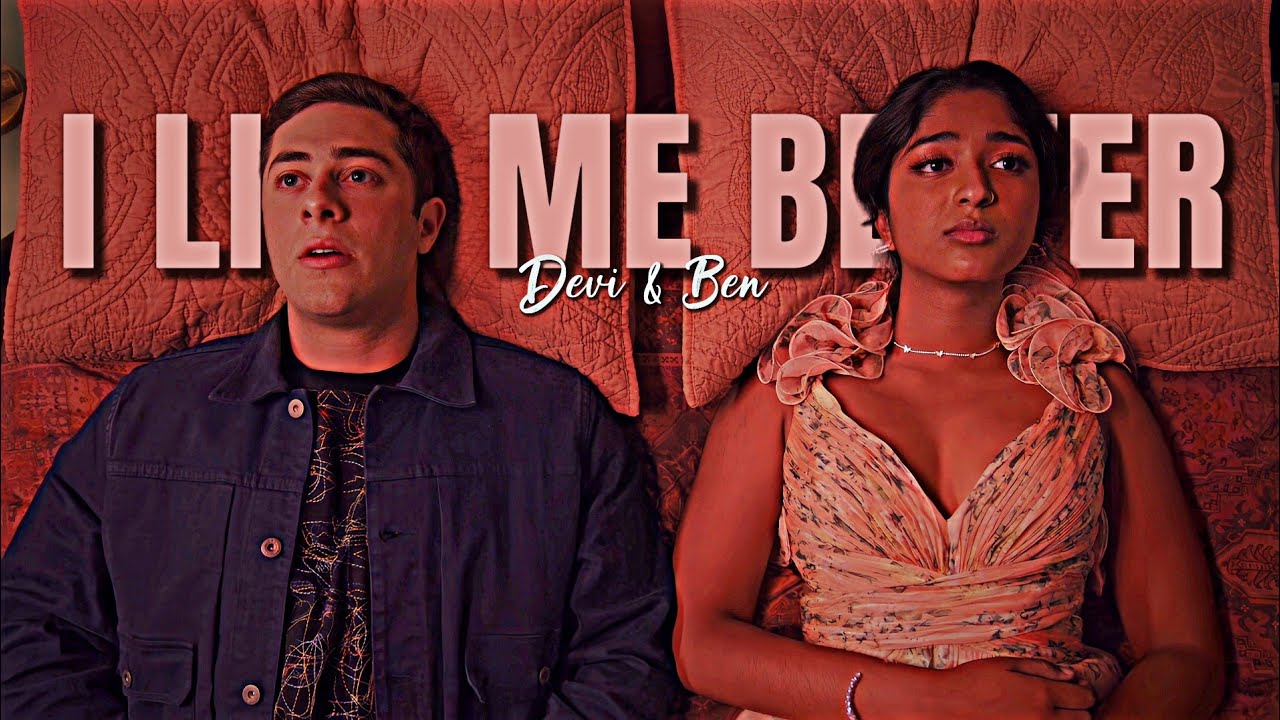 DEVI & BEN - I LIKE ME BETTER 4K | NEVER HAVE I EVER | [S4] | AryNBaRi ...