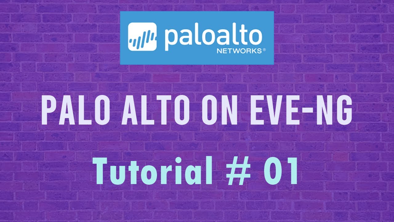 How to Install Palo Alto on EVE-NG - YouTube