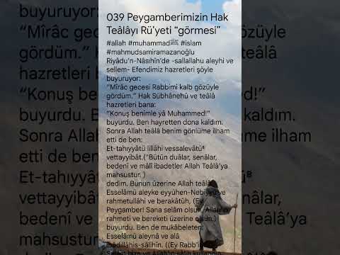 Peygamberimizin Hak Teâlâyı Rü’yeti “görmesi” 39. Bölüm