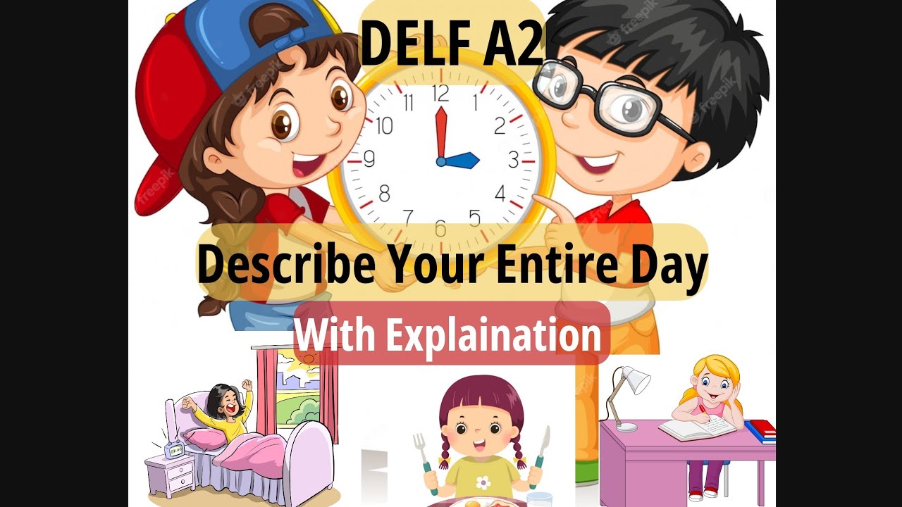 How to describe your entire day in French[Décrivez votre journée ...