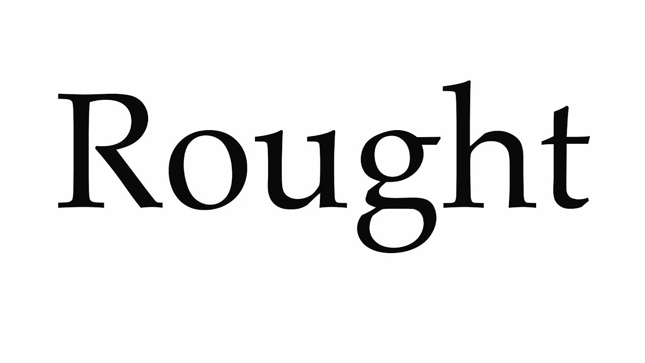 How to Pronounce Rought - YouTube