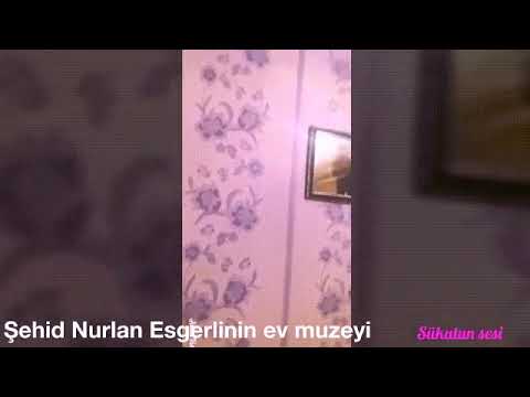 Şehid Nurlan Esgerlinin ev muzeyi