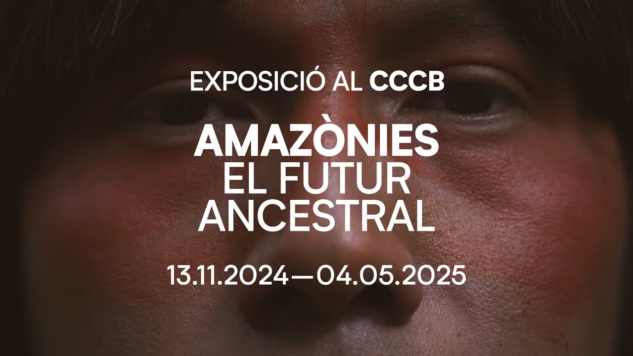 Exposició «Amazònies. El futur ancestral» - YouTube