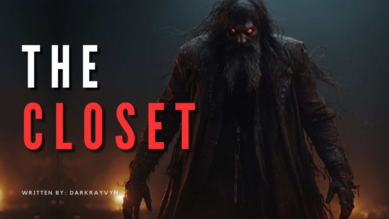 Scary Story: The Closet #creepypasta - YouTube