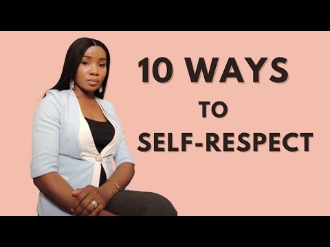 HOW TO SHOW MORE RESPECT FOR YOURSELF | WAYS TO IMPROVE SELF-RESPECT ...