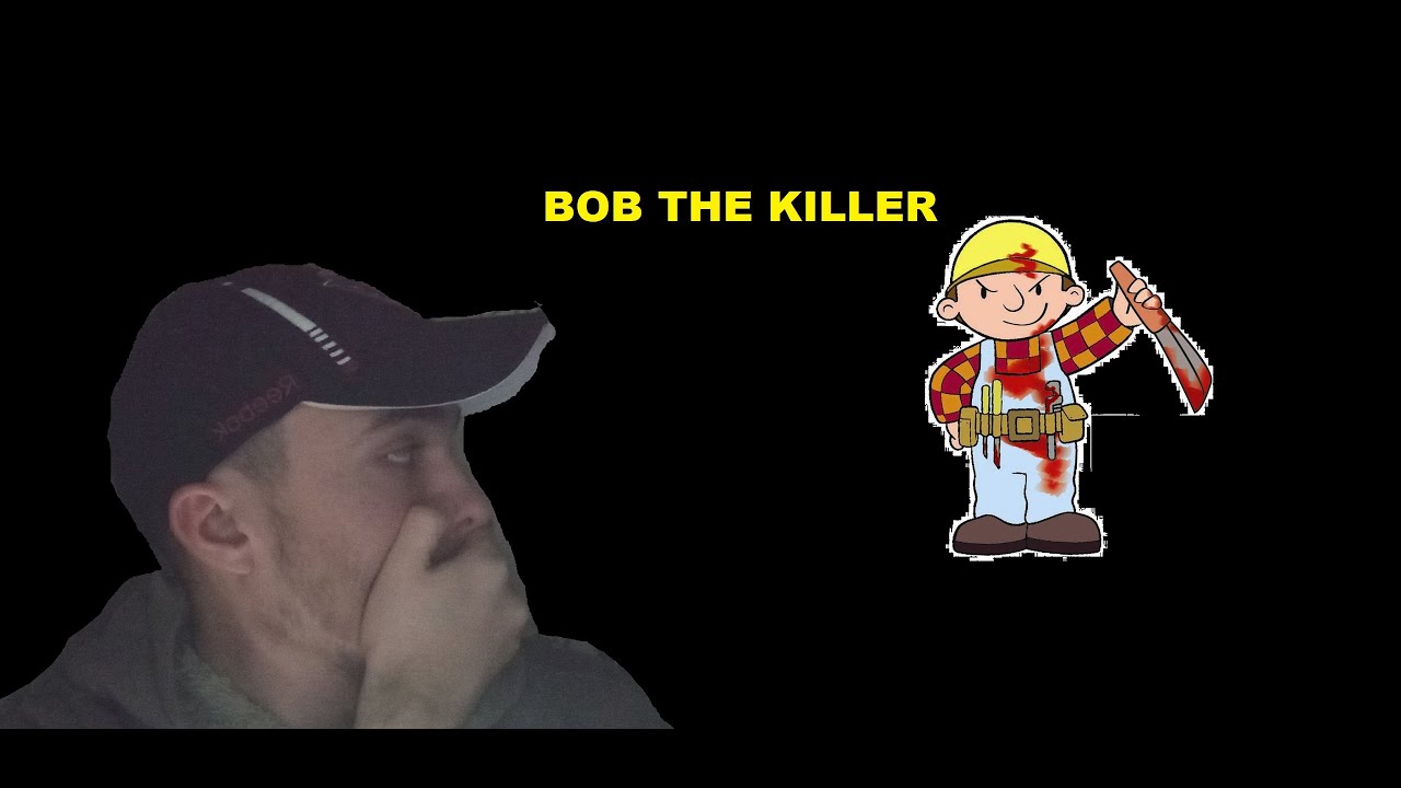 BOB THE KILLER - БОБ ХОЧЕТ УБИТЬ МЕНЯ - YouTube