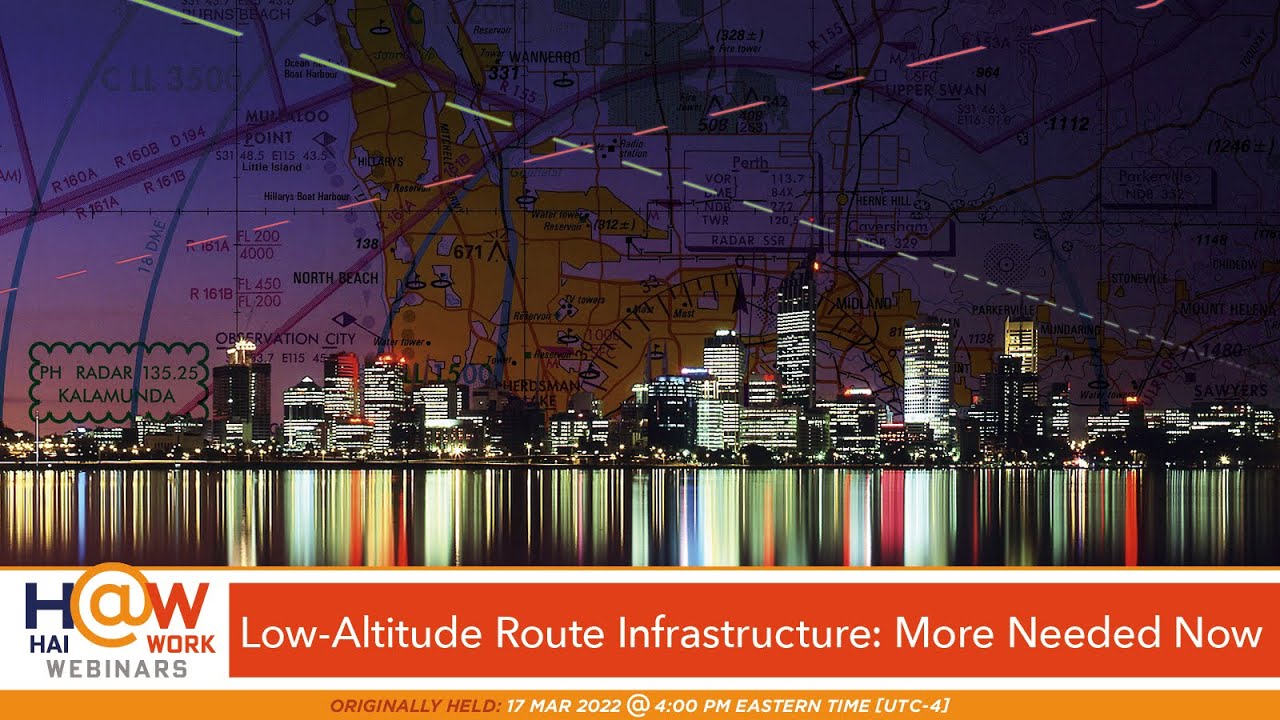 HAI@Work: Low-Altitude Route Infrastructure: More Needed Now - YouTube