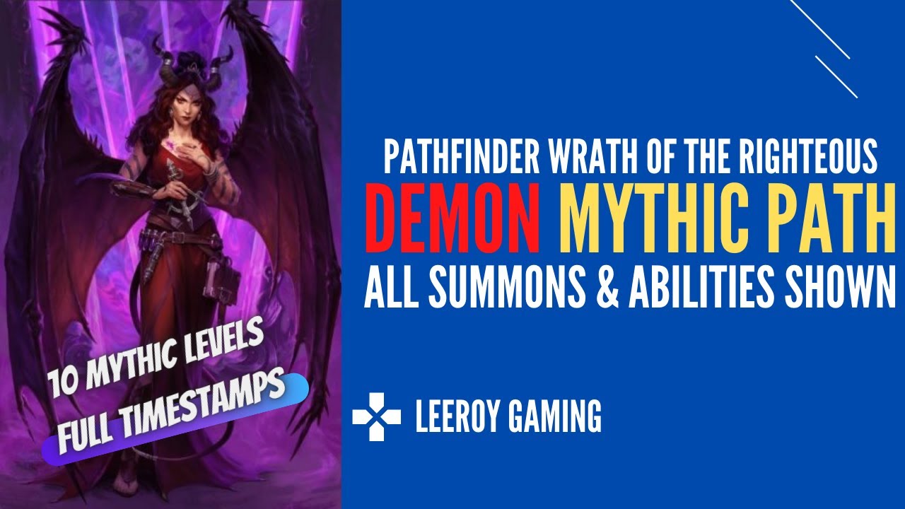 Pathfinder Wrath of the Righteous Demon Mythic Path Progression ...