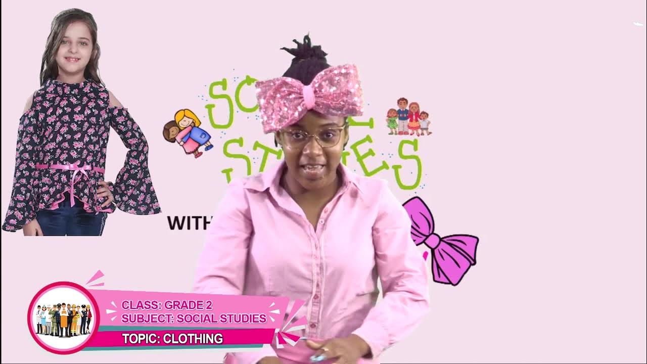 Social Studies - Grade 2: Clothing - YouTube
