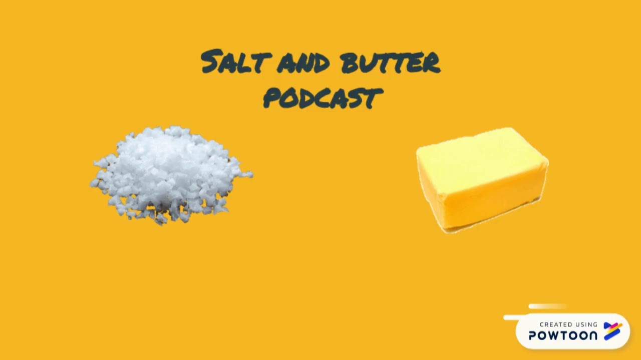 Salt and Butter Podcast #2 - YouTube