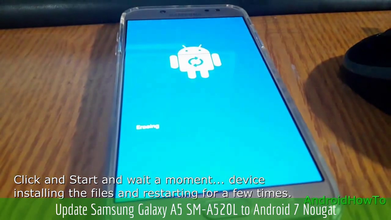 Update Samsung Galaxy A5 SM-A520L to Android 7 Nougat - YouTube
