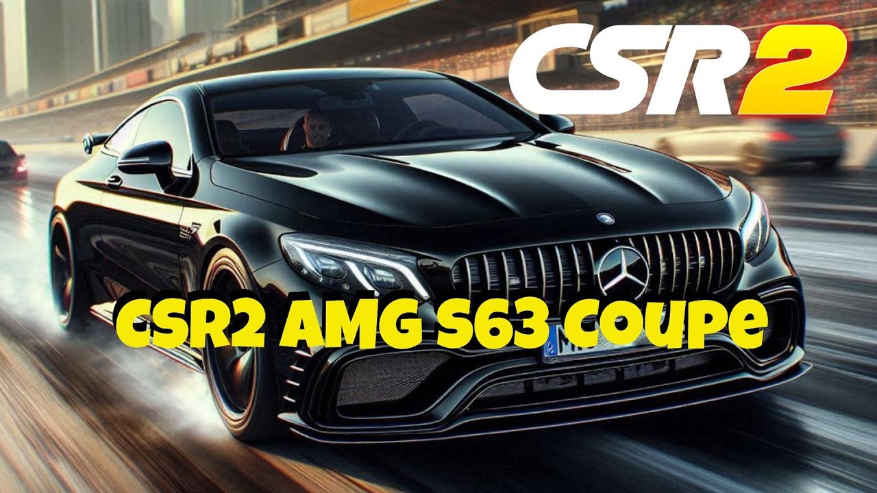 CSR2 | AMG S63 Coupe | Best Configuration and Shift Pattern - YouTube