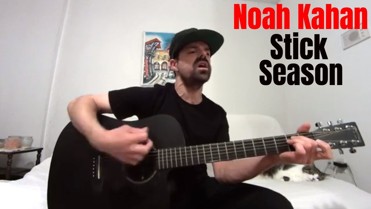 Stick Season - Noah Kahan [Acoustic Cover by Joel Goguen] - YouTube