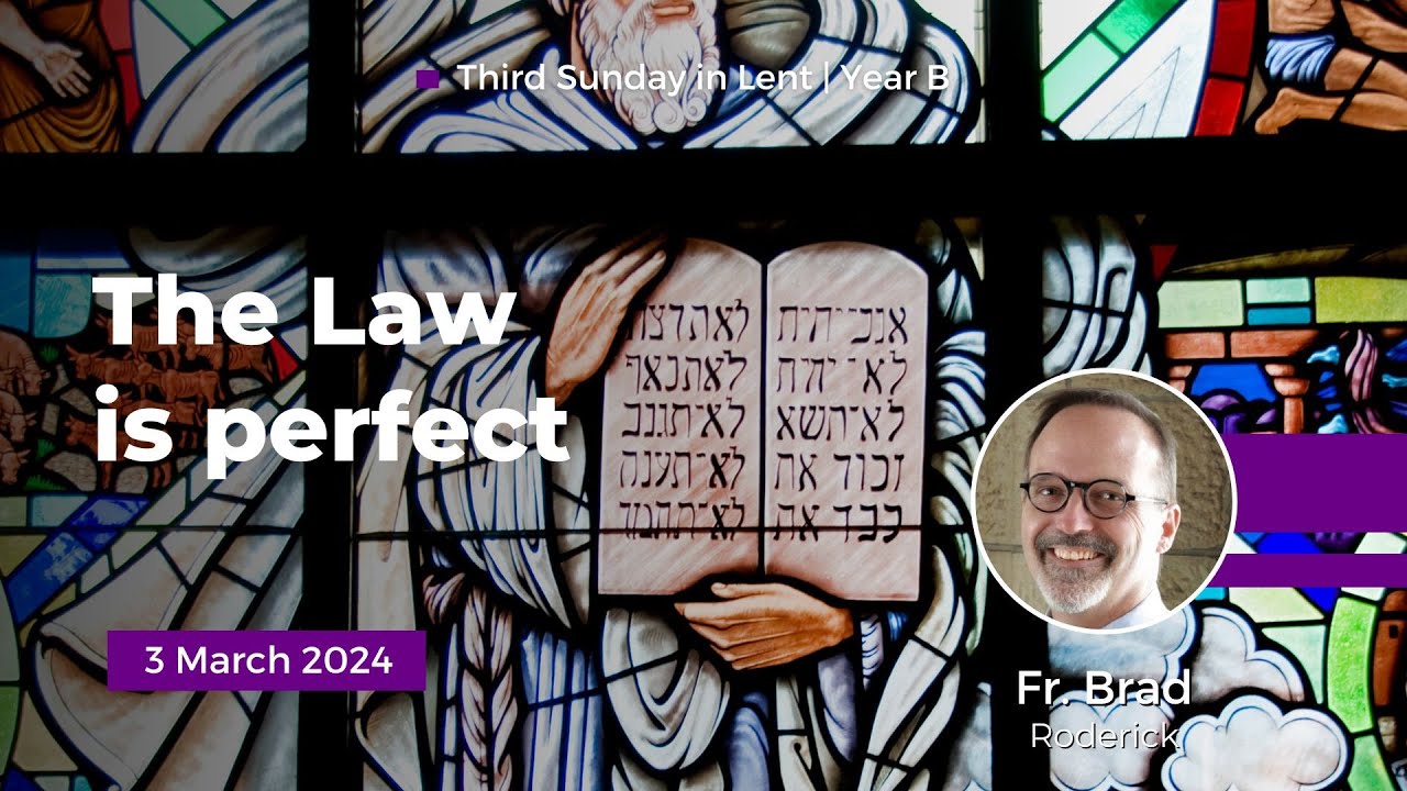 The Law is perfect | Rev. Brad Roderick - YouTube