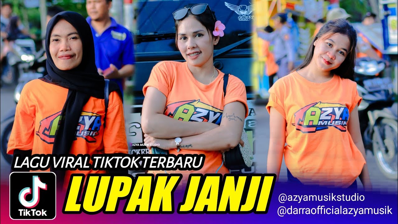 LAGU VIRAL TIKTOK TERBARU LUPAK JANJI VERSI AZYA MUSIK - YouTube