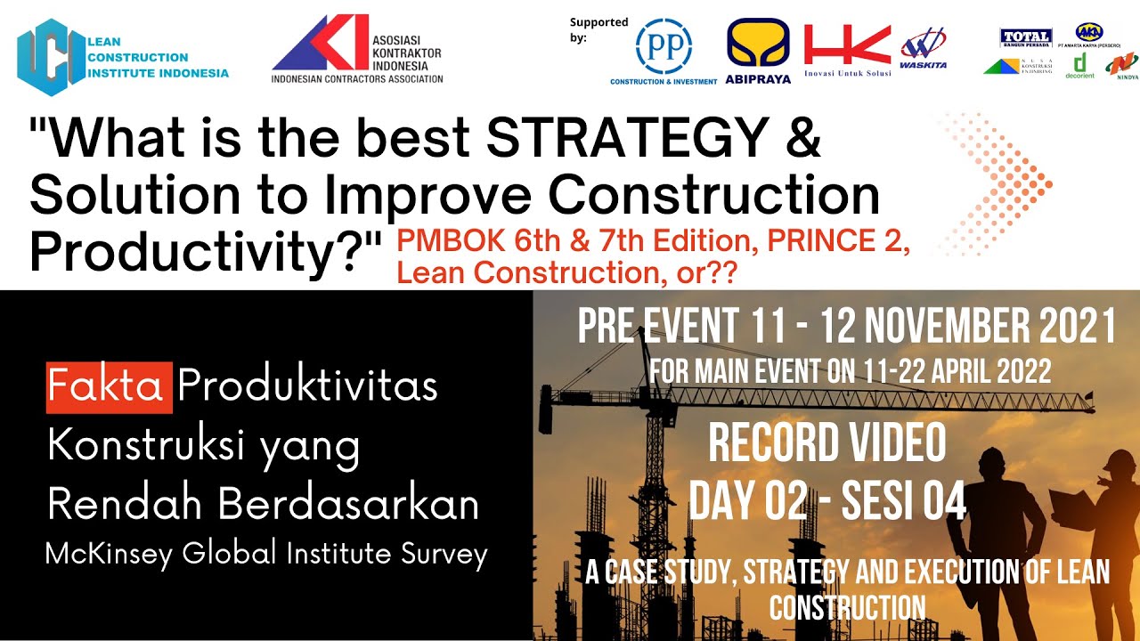 Day 2 Sesi 4 - Case Study, Strategy & Execution of Lean Construction ...