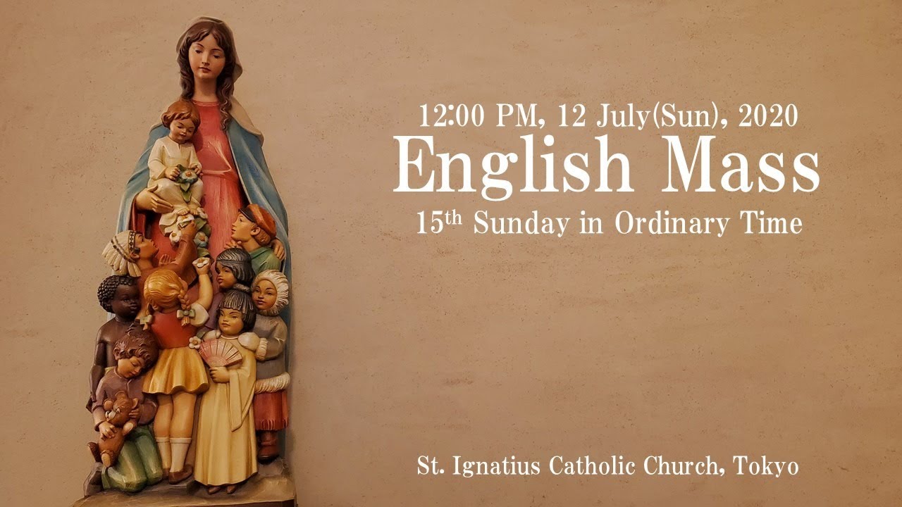 English Mass Live Streaming, 12 July 2020, 12 pm (英語ミサ) - YouTube