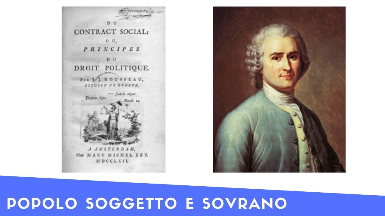 "Il Contratto Sociale", Jean-Jacques Rousseau, 1762 (Filosofia Politica ...