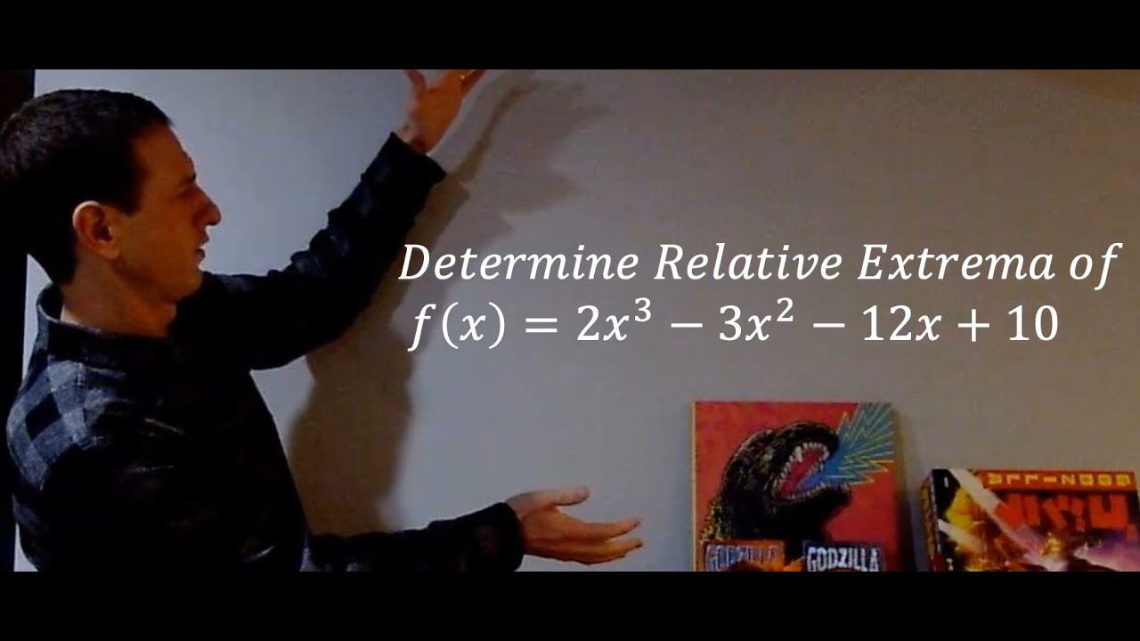 Determine Relative Extrema Of F x 2x 3 3x 2 12x 10 Using First