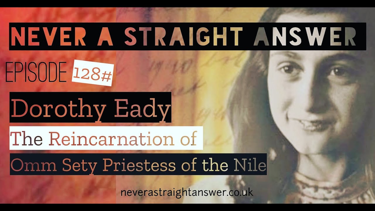 128# Dorothy Eady | The Reincarnation of Omm Sety Priestess of the Nile ...