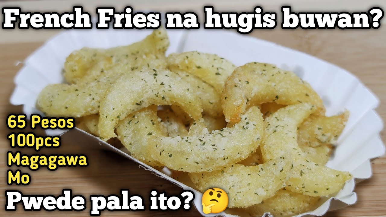 FRENCH FRIES NEGOSYO 2022 | CRESCENT MOON FRIES RECIPE | LOKONG ...
