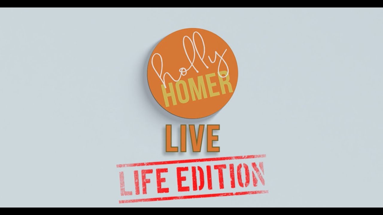 Holly Homer-Life Edition - YouTube