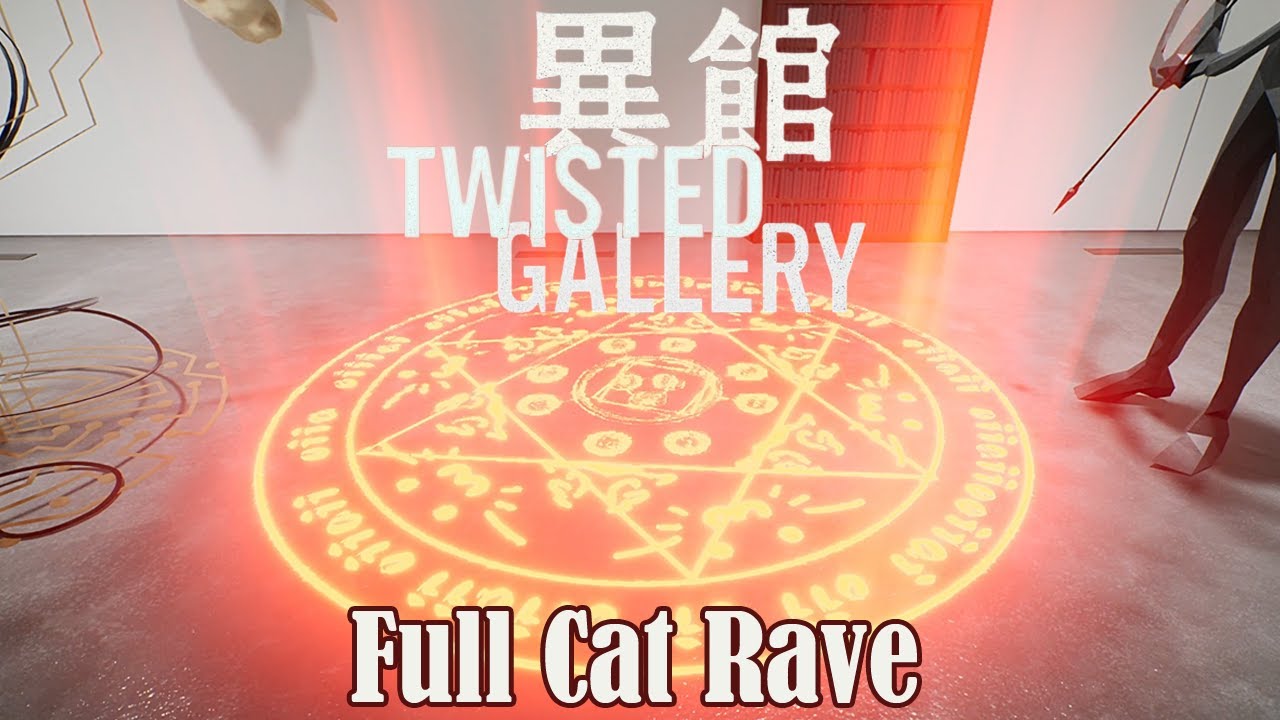 Full Cat Rave from Twisted Gallery - YouTube