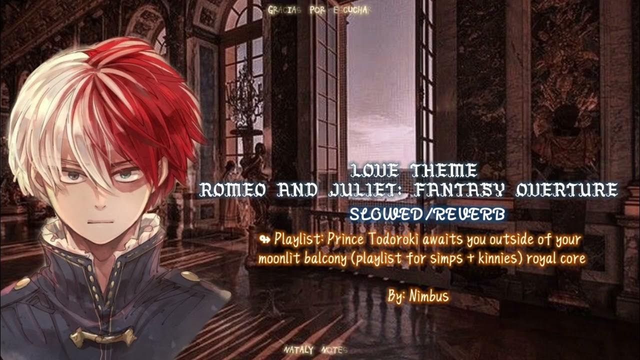 ROMEO AND JULIET (FANTASY OVERTURE)-LOVE THEME [Playlist de @nimbu3 ...