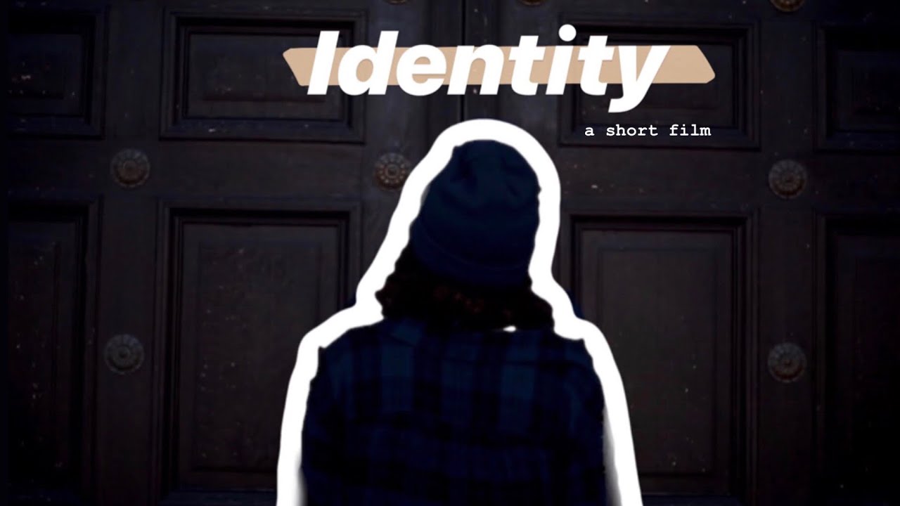 IDENTITY: a short film - YouTube