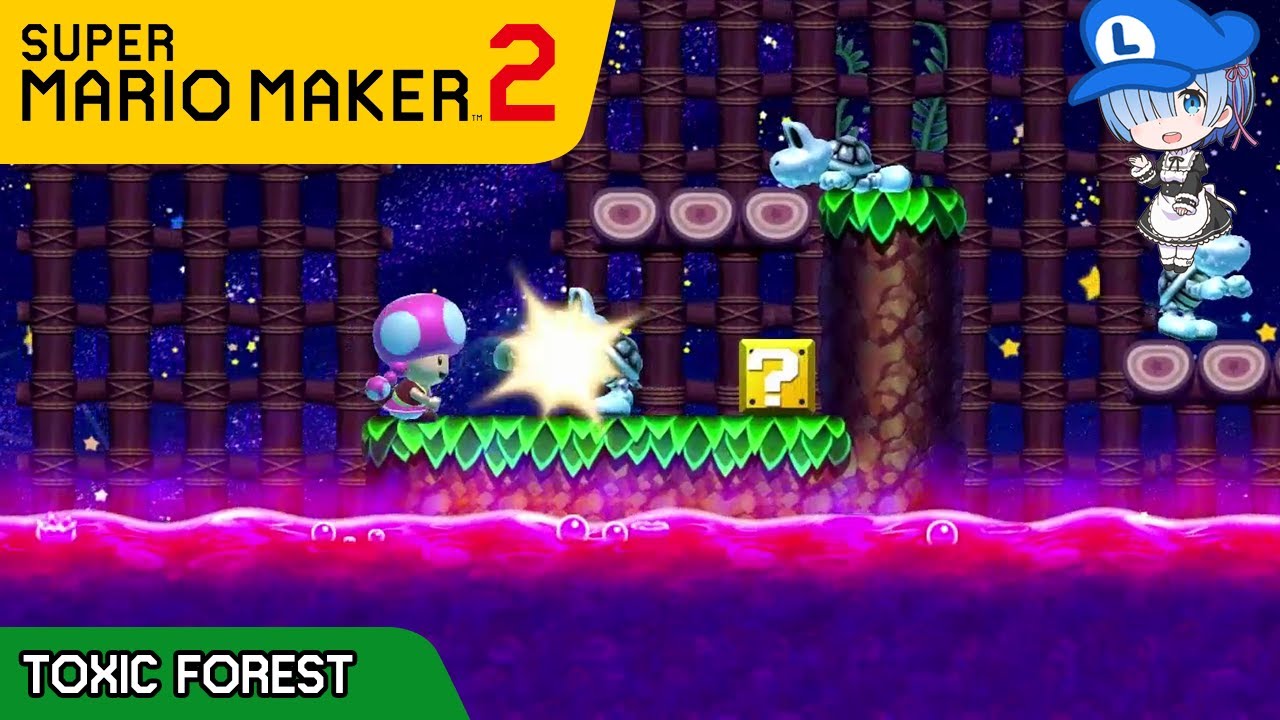 UNCLEARED Toxic Forest! [SMM2] - YouTube