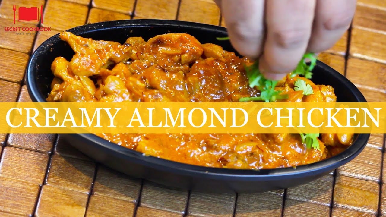 CREAMY ALMOND CHICKEN | BADAMI CHICKEN CURRY | AUTHENTIC RECIPE ...