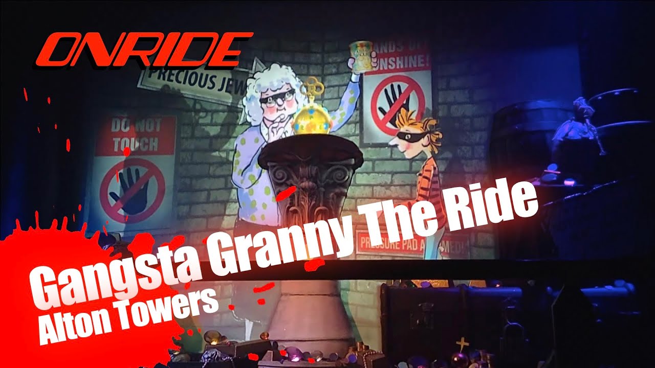Gangsta Granny The Ride Onride - Alton Towers - YouTube