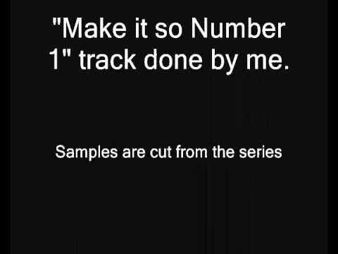 Make it so number 1 (Techno mix) - YouTube