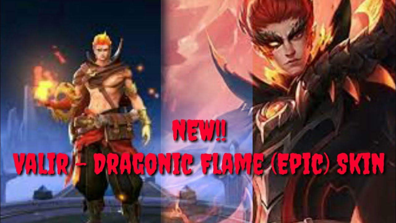 NEW SKIN EPIC VALIR DRAGONIC FLAME | GAMEPLAY | MOBILE LEGENDS - YouTube
