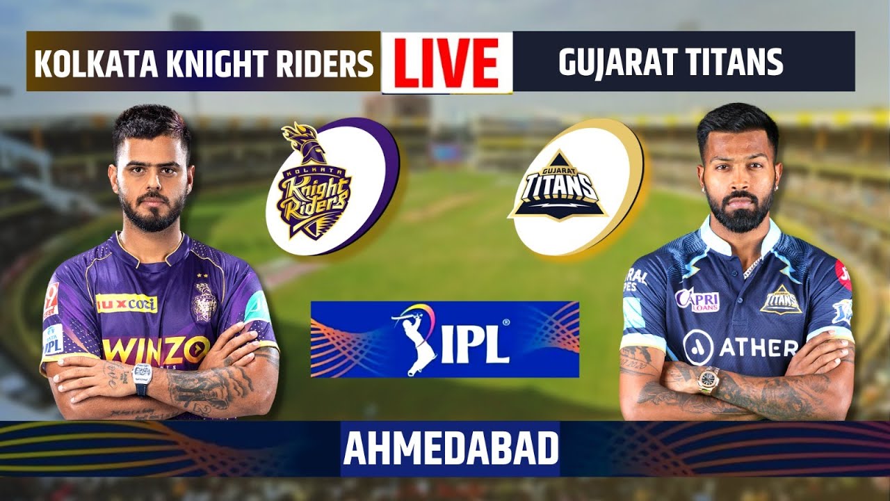 GT vs KKR Live Score & Commentary | IPL Live Score & Commentary | IPL ...