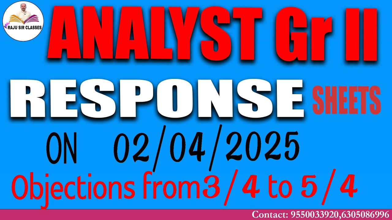 GRADE 2 ANALYSTS RESPONSE SHEETS ON 02/04/2025 || OBJECTIONS FROM 03/04 ...