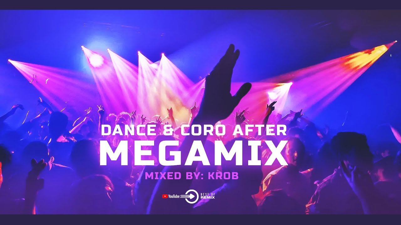 LEGJOBB DANCE & CORO PARTY MIX AUGUSZTUS 2023 Mixed by KROB - YouTube