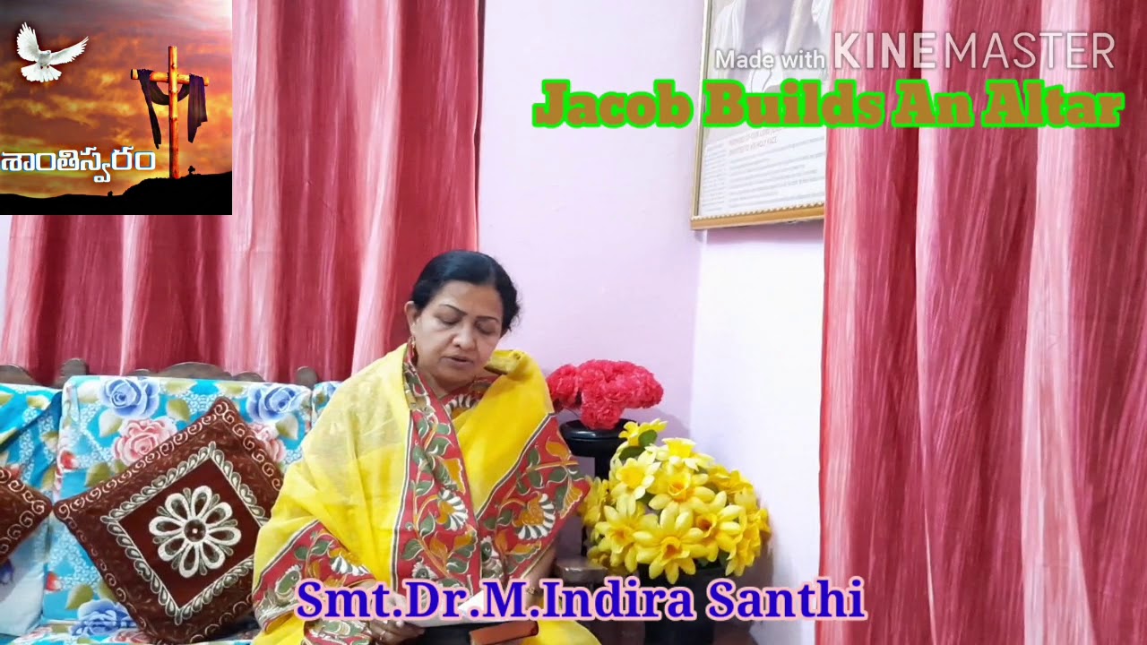 Jacob Builds An Altar message by Smt.Dr.M.Indira Santhi - YouTube