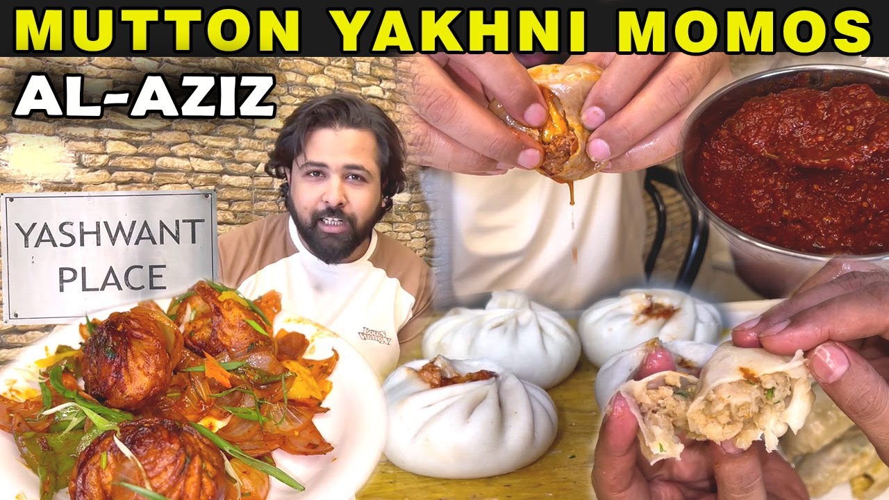 Mutton Yakhni Momos|AL- AZIZ Restaurant In Yashwant Place| दिल्ली के ...