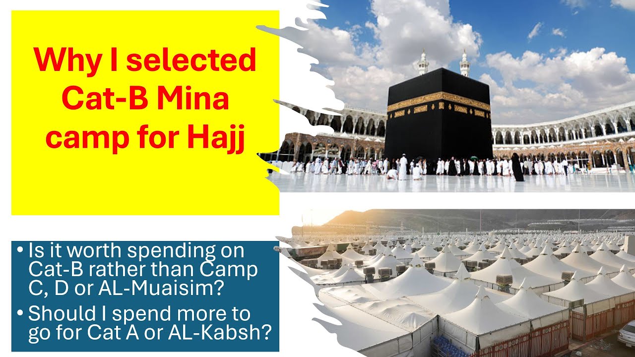 Why I selected Category-B Mina camp | Will I select the same again ...
