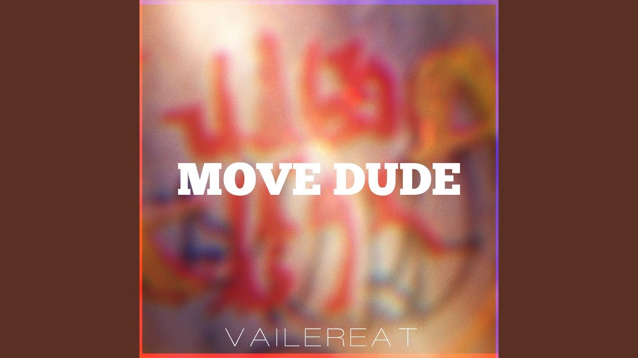 Move Dude - YouTube