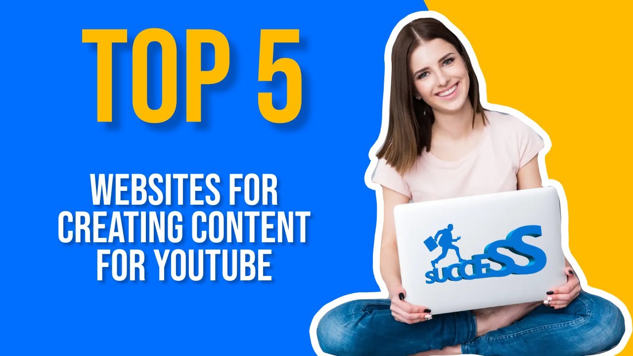 Top Five Websites that help you creating content for YouTube - YouTube