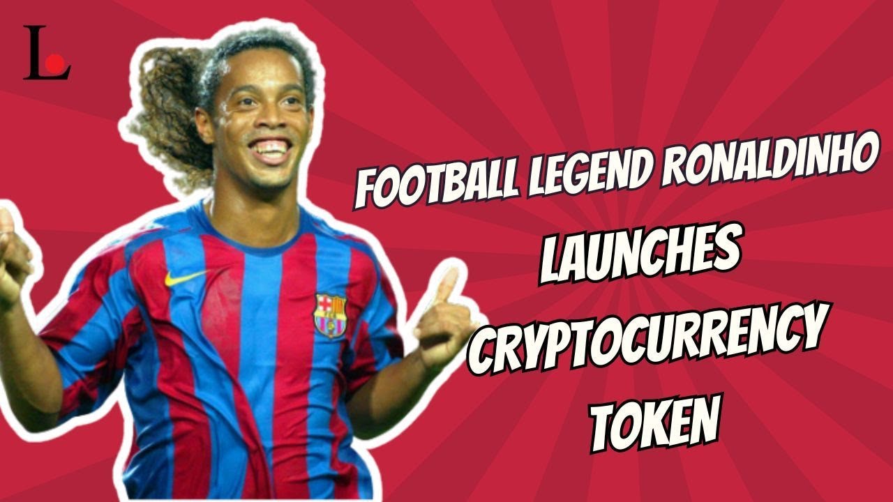 Football Legend Ronaldinho Launches Cryptocurrency Token - YouTube